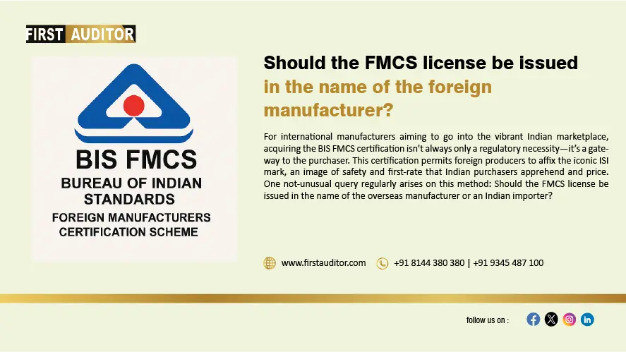 FMCS License in Foreign Manufacturer’s Name | BIS Guide